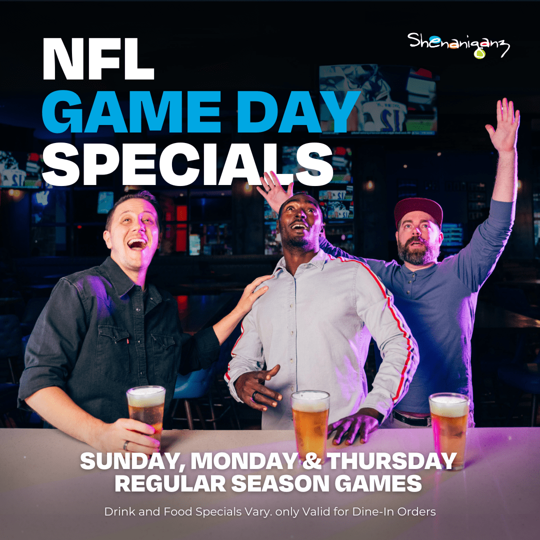 NFL Game Day Specials (GV) | Shenaniganz
